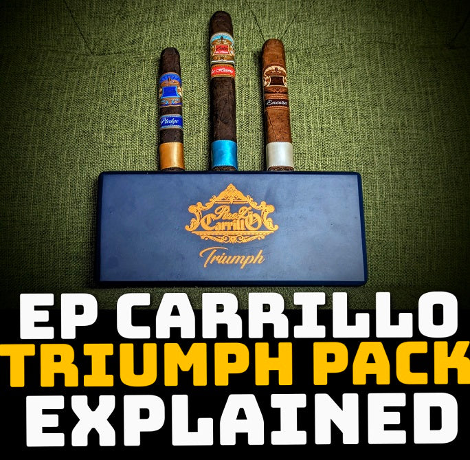 Introducing the EP Carrillo Triumph Pack: 3 of the Highest Rated Cigar ...