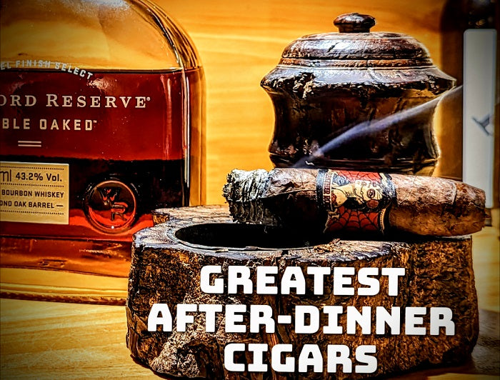 5 Fantastic Full-Bodied After-Dinner Cigars – Klaro Cigars